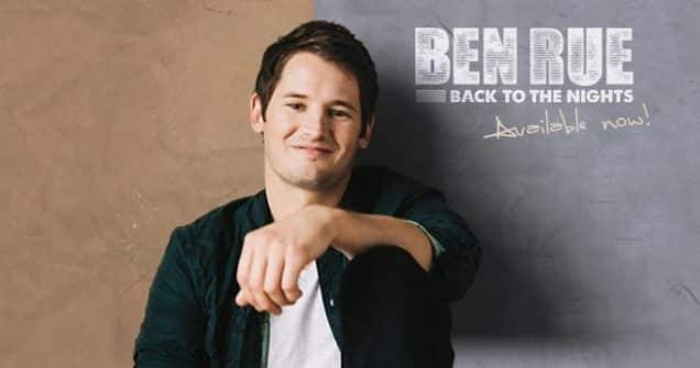 Interview: Ben Rue Talks New Album "Back To The Nights" and Nashville ...