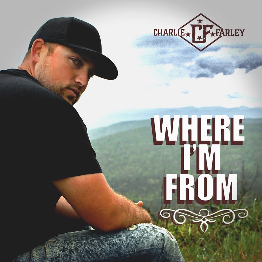 Charlie Farley's New Song, "Where I'm From," Premieres On Roughstock ...
