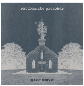 LISTEN: Ashley McBryde's “Rattlesnake Preacher” | Nashville.com